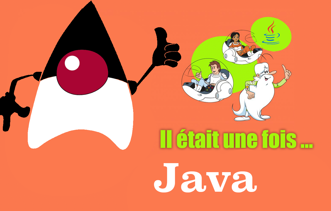 Il était une fois... Java
