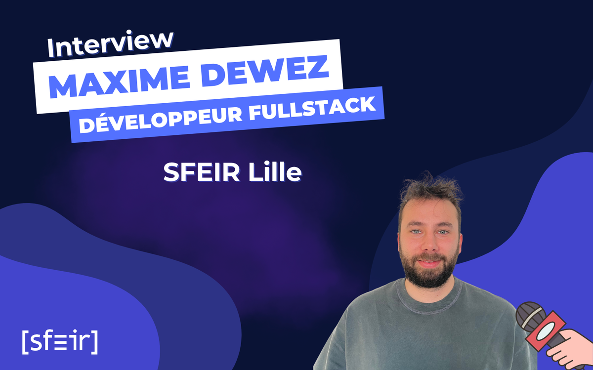 De l’automatisme au développement : le parcours de Maxime Dewez, développeur FullStack