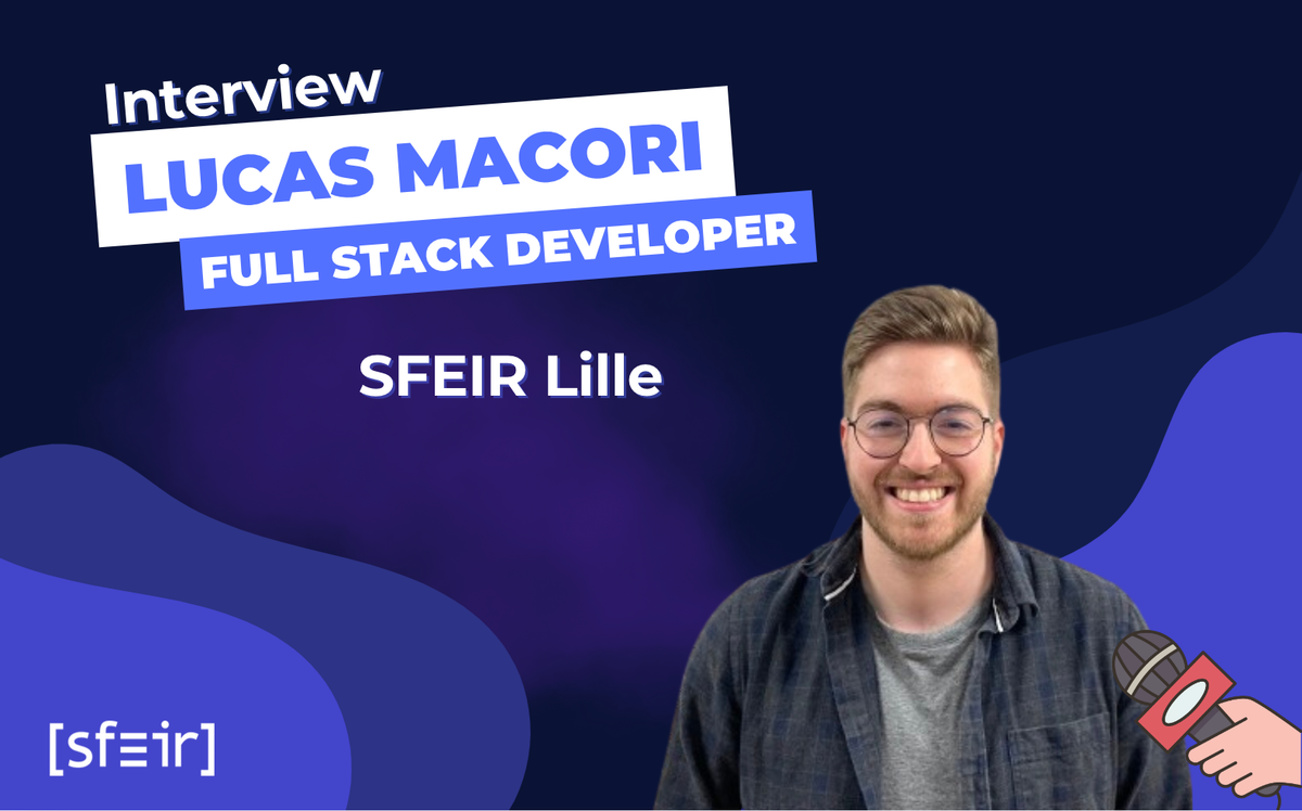 Lucas, développeur fullstack chez SFEIR : portrait d’un facilitateur passionné